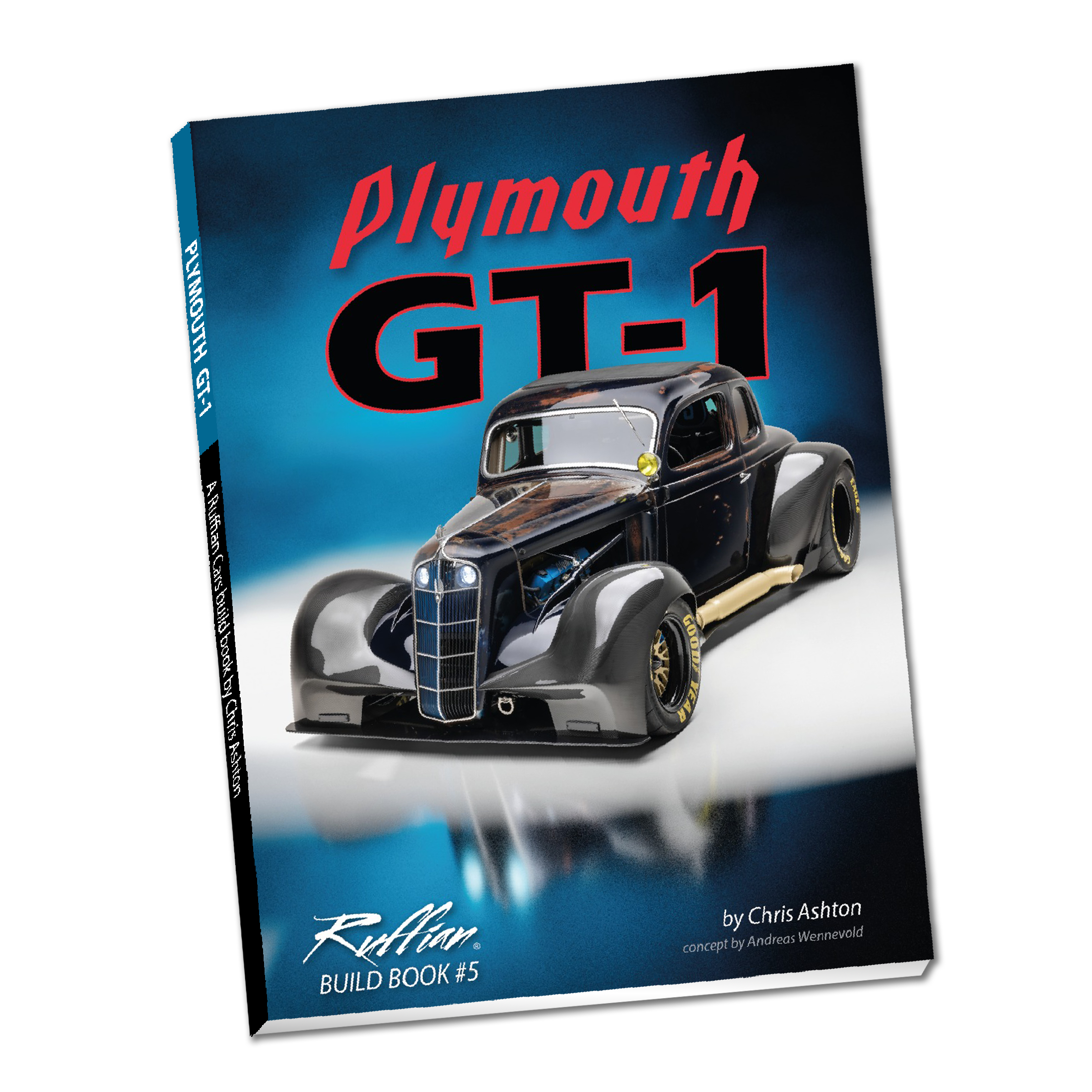 "PLYMOUTH GT-1" A Ruffian Cars Build Book (Softcover + PDF)